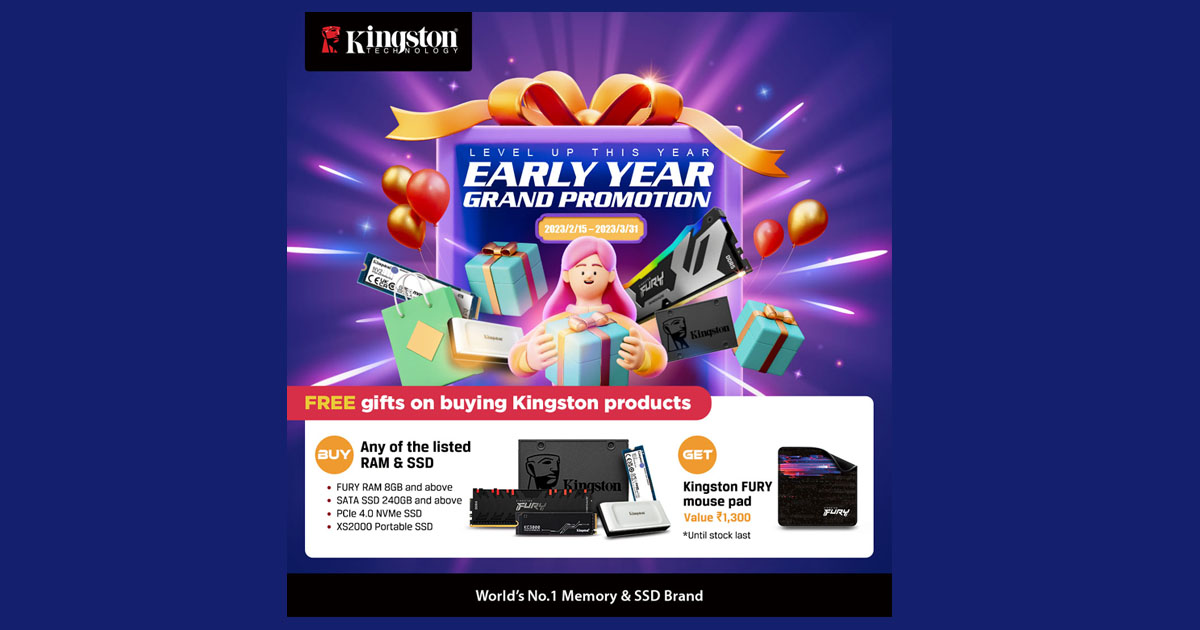 Level Up Your PC experience with Kingston’s Early Year Grand Promotions ...